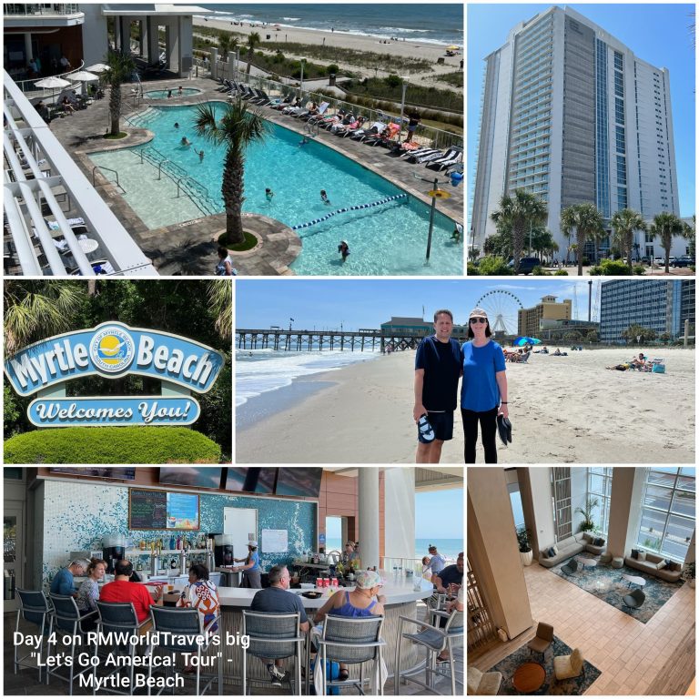 Let’s Go America! Tour – Myrtle Beach | RMWorldTravel with Robert ...